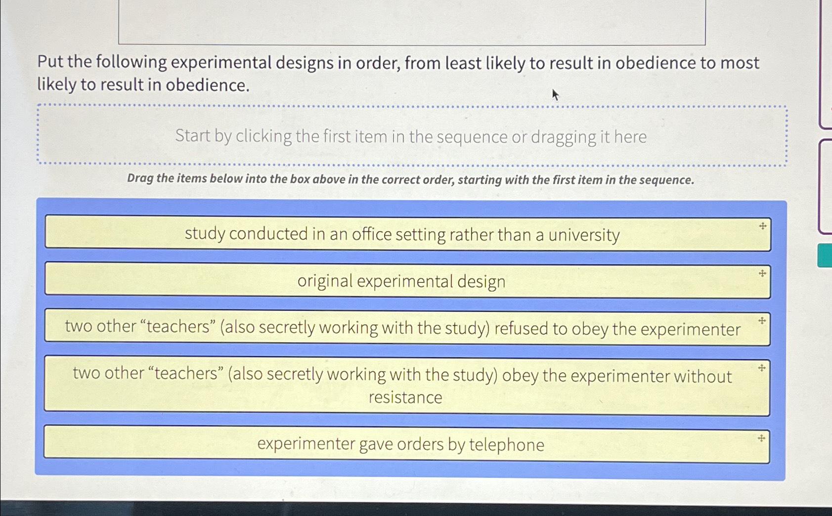 Solved Put the following experimental designs in order, from | Chegg.com