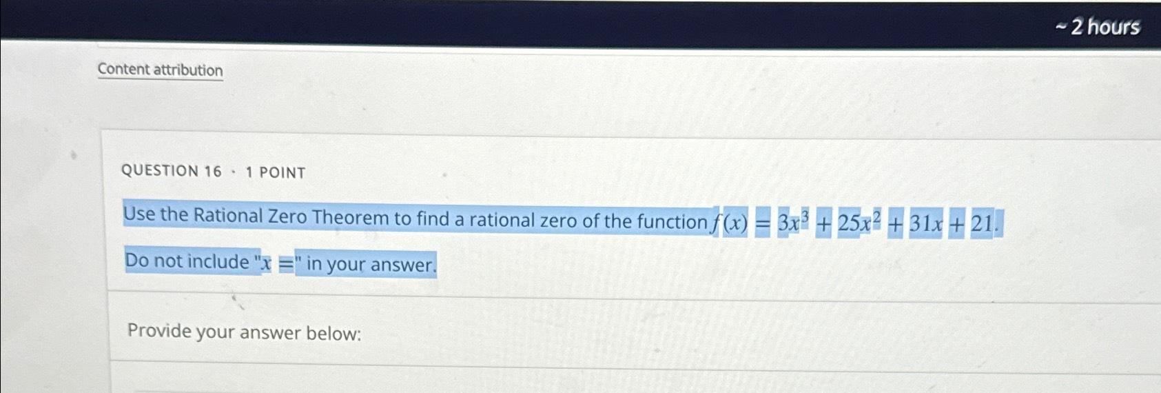 Solved ∼2 ﻿hoursContent attributionQUESTION 16 - 1 ﻿POINTUse | Chegg.com
