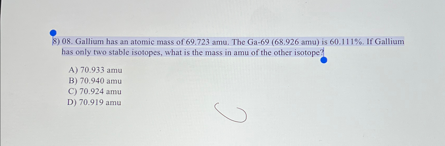 Solved 08 . Gallium has an atomic mass of 69.723a\\\\mu . | Chegg.com