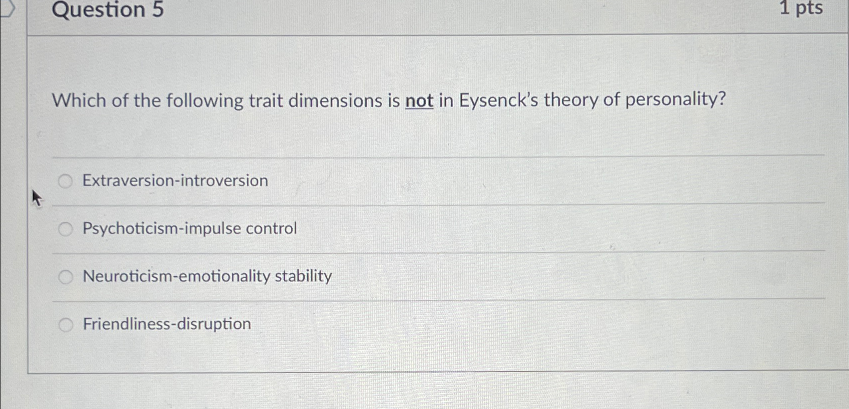 Solved Question 51ptsWhich of the following trait dimensions | Chegg.com
