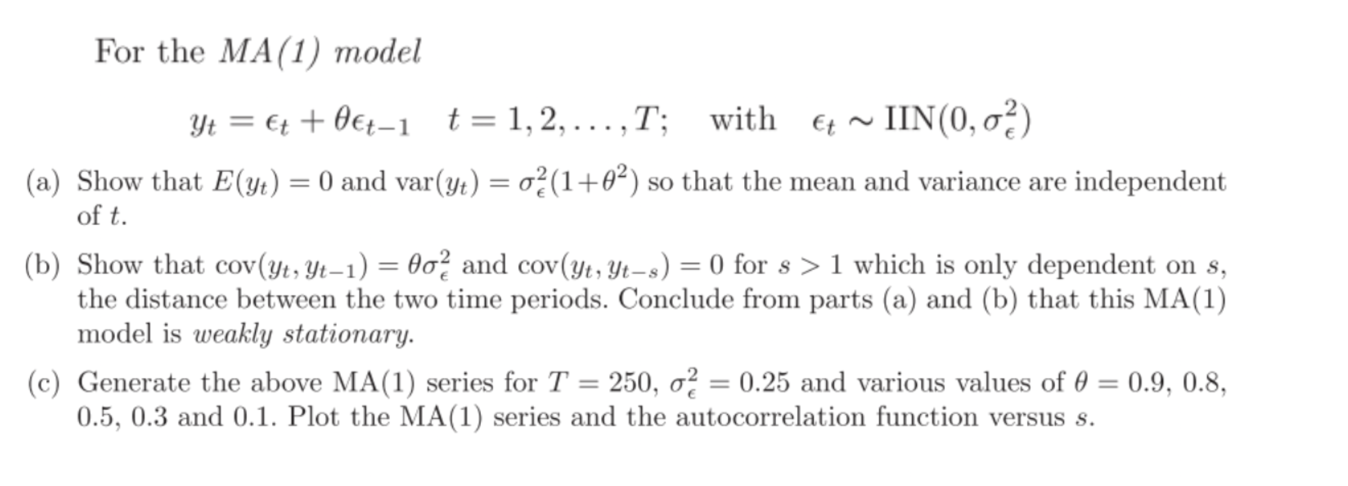 Solved For the MA(1) ﻿modelyt=εlont+θεlont-1,t=1,2,dots,T;, | Chegg.com