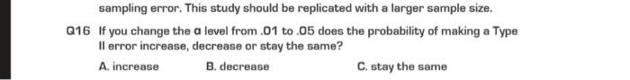 Solved sampling error. This study should be replicated with | Chegg.com