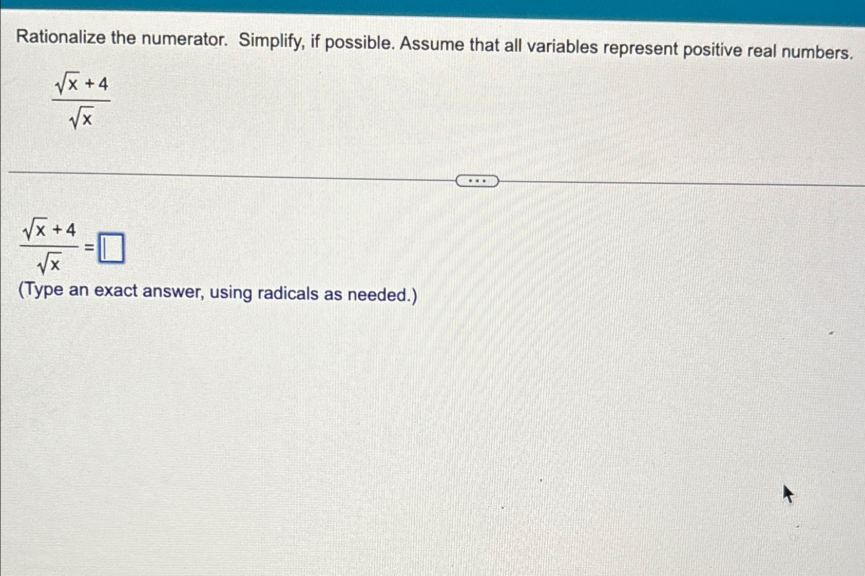 Solved Rationalize the numerator. Simplify, if possible. | Chegg.com