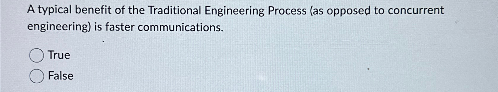 Solved A typical benefit of the Traditional Engineering | Chegg.com