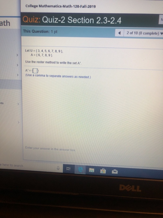 Solved College Mathematics-Math-120-Fall-2019 'Quiz: Quiz-2 | Chegg.com