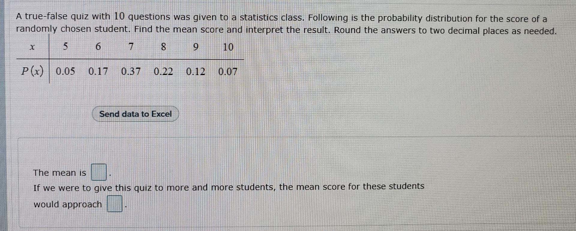 Solved A true-false quiz with 10 questions was given to a | Chegg.com