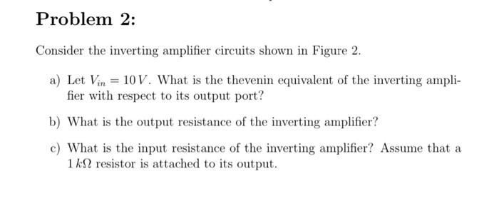 Consider the inverting amplifier circuits shown in | Chegg.com
