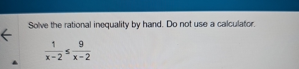 Solved Solve the rational inequality by hand. Do not use a | Chegg.com