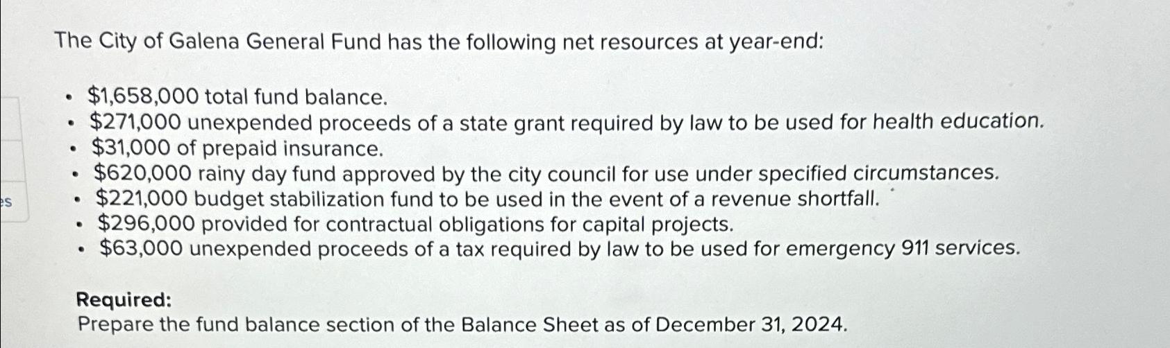 Solved The City of Galena General Fund has the following net | Chegg.com