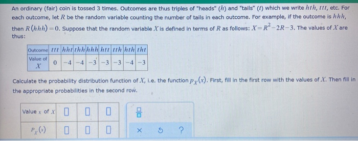 Solved An ordinary (fair) coin is tossed 3 times. Outcomes | Chegg.com