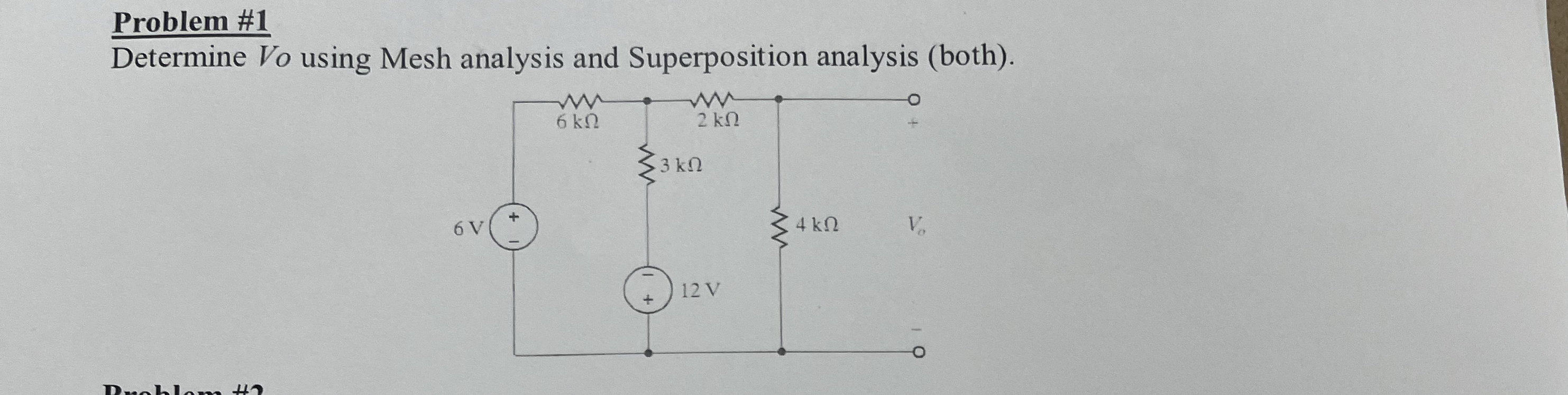 Solved Problem #1Determine Vo using Mesh analysis and | Chegg.com