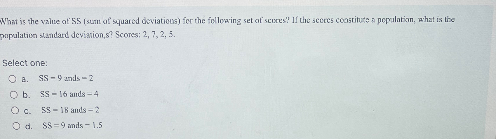 Solved What Is The Value Of Ss Sum Of Squared Deviations