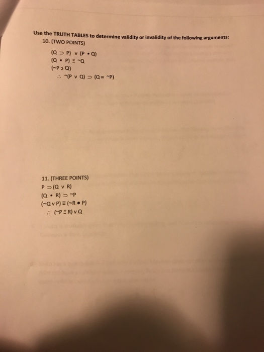 Solved Use the TRUTH TABLES to determine validity or | Chegg.com
