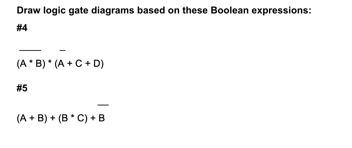 Draw Logic Gate Diagrams Based On These Boolean