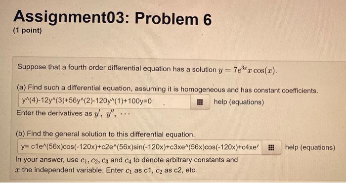 Solved Assignment03: Problem 6 (1 point) Suppose that a | Chegg.com