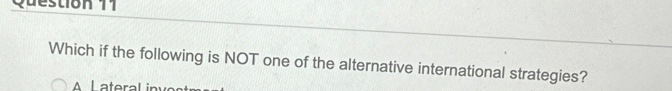Solved Which if the following is NOT one of the alternative | Chegg.com