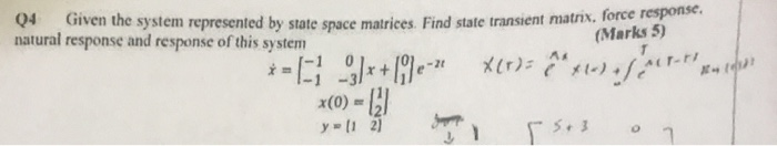 Solved matrix, force response. 04 Given the system | Chegg.com