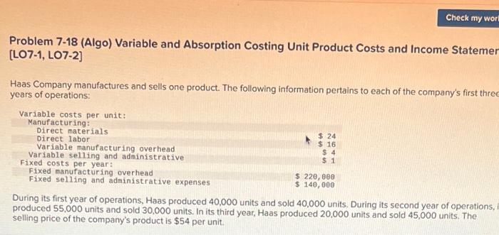 Solved Problem 7-18 (Algo) Variable and Absorption Costing | Chegg.com