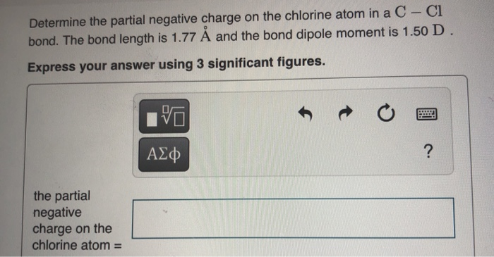 Solved Determine the partial negative charge on the chlorine | Chegg.com
