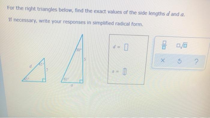Solved For the right triangles below, find the exact values | Chegg.com