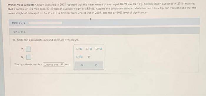 Solved Watch your weight: A study published in 2008 reported | Chegg.com
