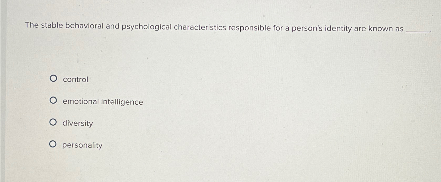 Solved The stable behavioral and psychological | Chegg.com