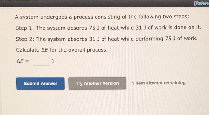 Solved A system undergoes a process consisting of the | Chegg.com