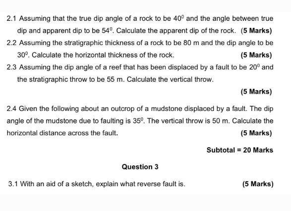 Solved 2.1 Assuming that the true dip angle of a rock to be | Chegg.com