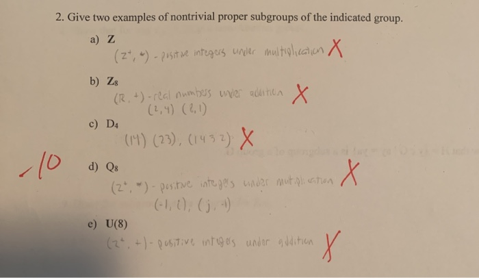 Solved 2. Give two examples of nontrivial proper subgroups | Chegg.com