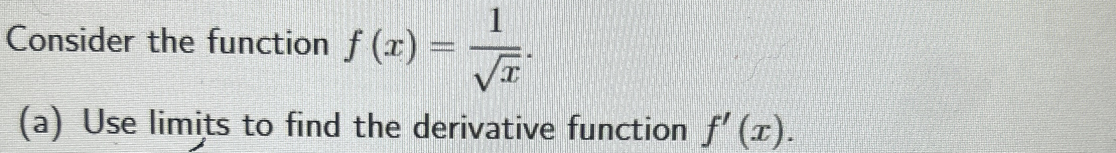Solved Consider the function f(x)=1x2(a) ﻿Use limits to find | Chegg.com