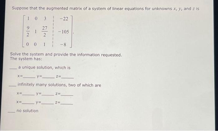 Solved Suppose that the augmented matrix of a system of | Chegg.com