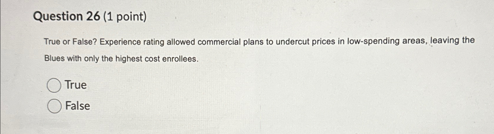 Solved Question 26 (1 ﻿point)True or False? Experience | Chegg.com