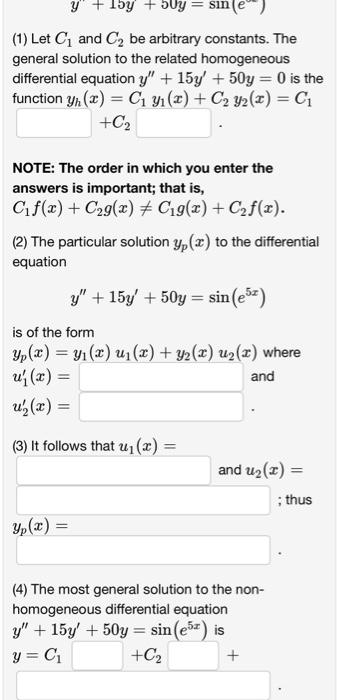 Solved It can be shown that y1=e4x and y2=xe4x are solutions | Chegg.com