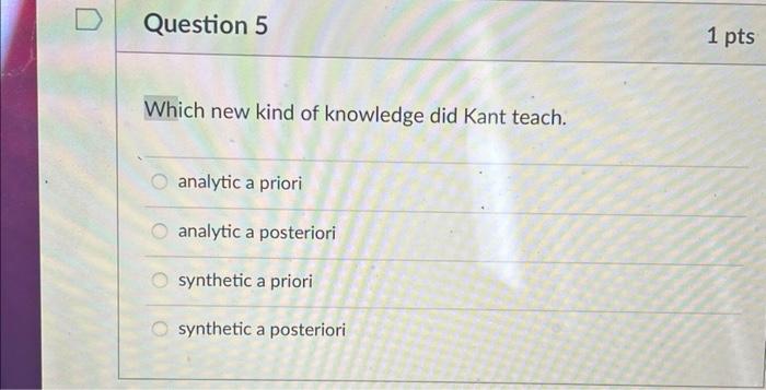 Which new kind of knowledge did Kant teach. analytic | Chegg.com