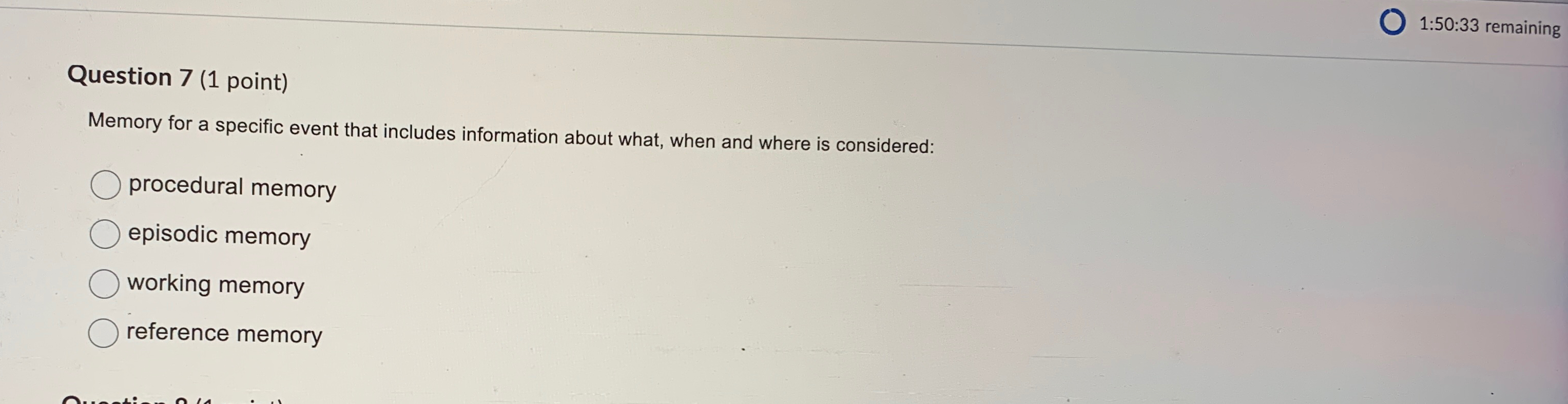 Solved 1:50:33 ﻿remainingQuestion 7 (1 ﻿point)Memory for a | Chegg.com