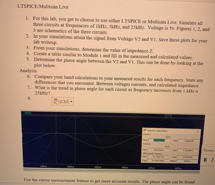 LTSPICE/Multisim Live 1. For this lab, you get to | Chegg.com