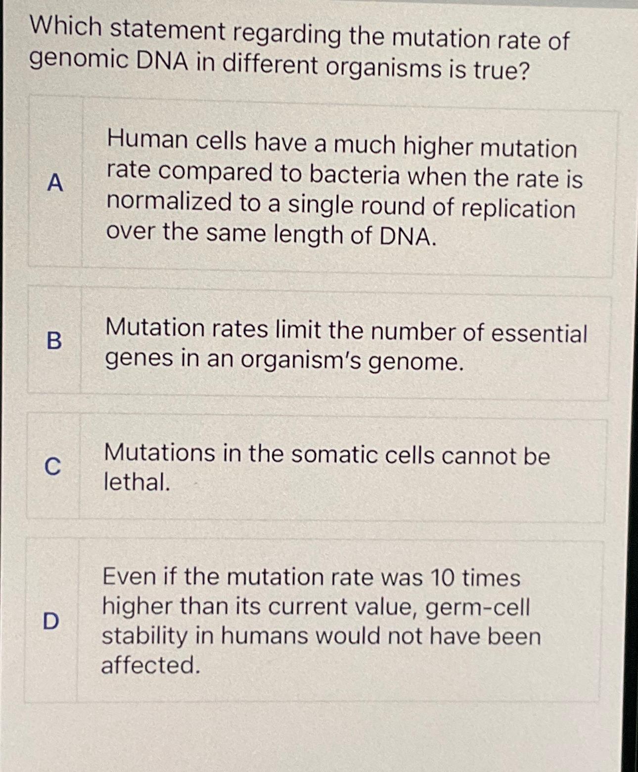 Solved Which statement regarding the mutation rate of | Chegg.com