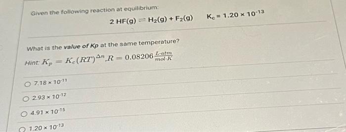 Solved Given the following reaction at equilibrium: What is | Chegg.com