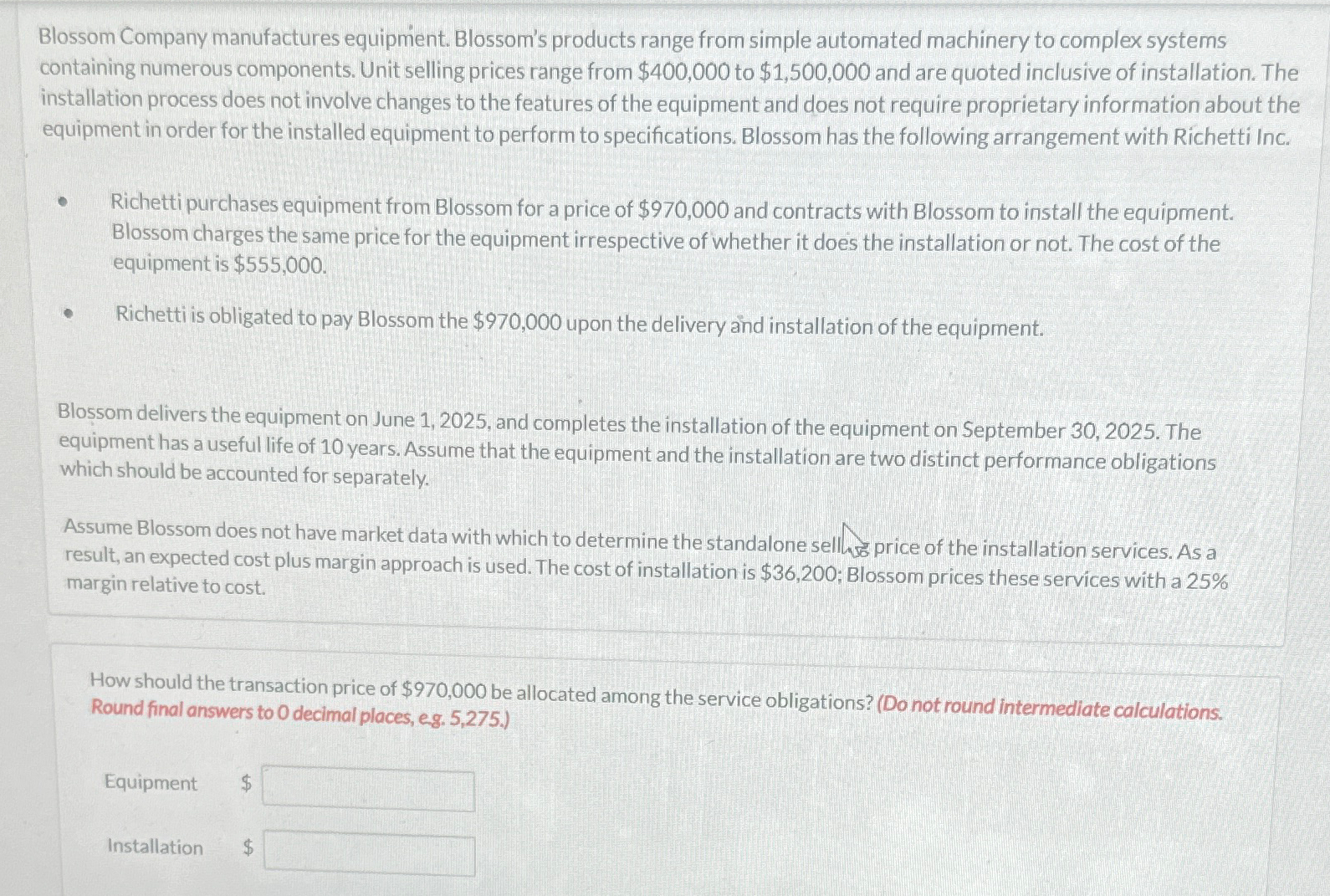 Solved Blossom Company manufactures equipment. Blossom's | Chegg.com
