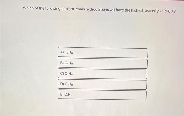Solved Which of the following straight-chain hydrocarbons | Chegg.com
