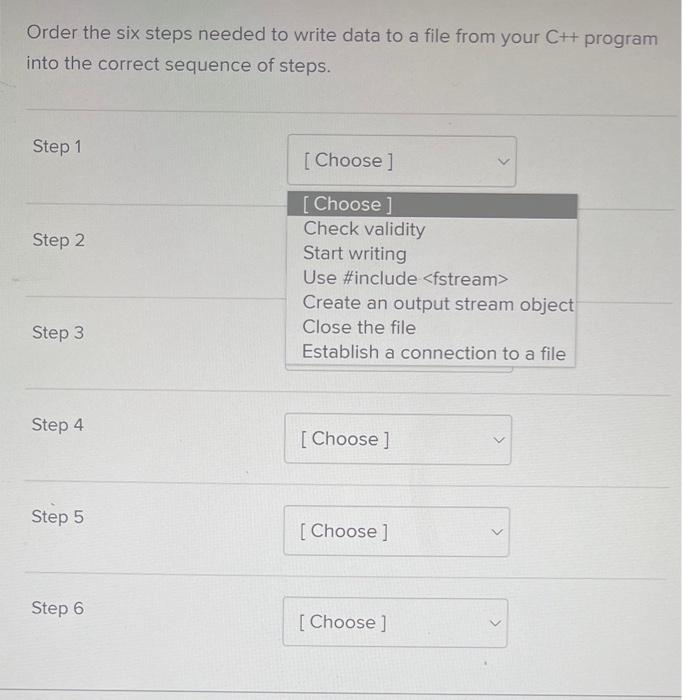 Solved Order the six steps needed to write data to a file | Chegg.com