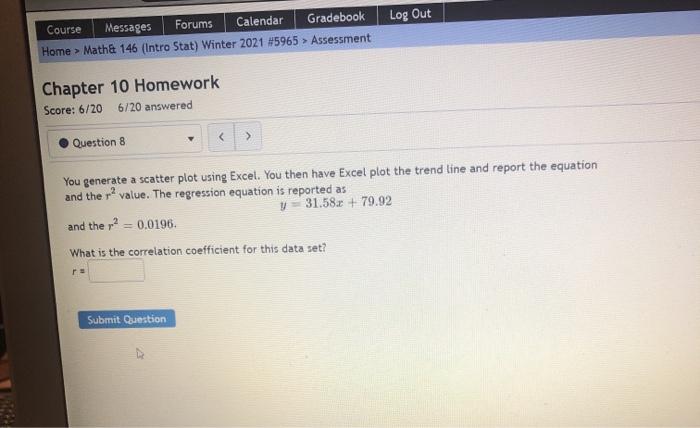 Solved Log Out Course Messages Forums Calendar Gradebook | Chegg.com