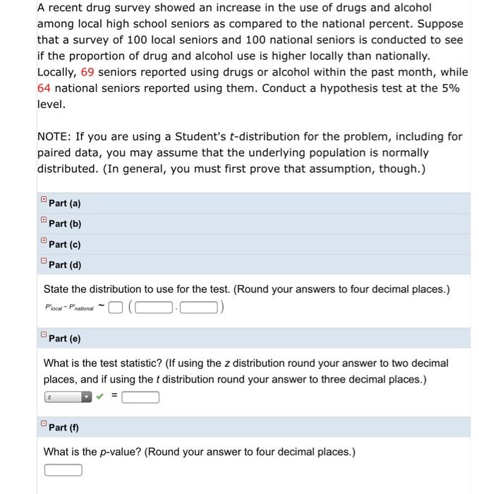 Solved A recent drug survey showed an increase in the use of | Chegg.com