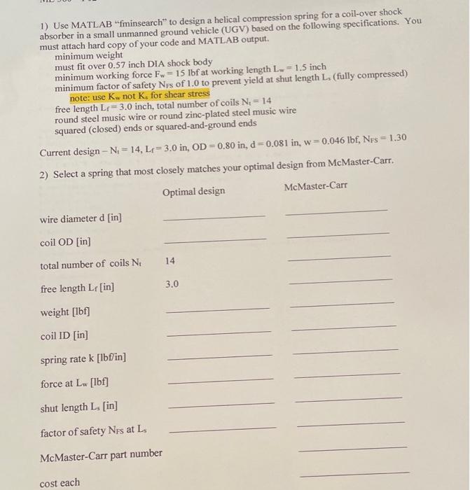 Solved 1) Use MATLAB "fminsearch" to design a helical | Chegg.com