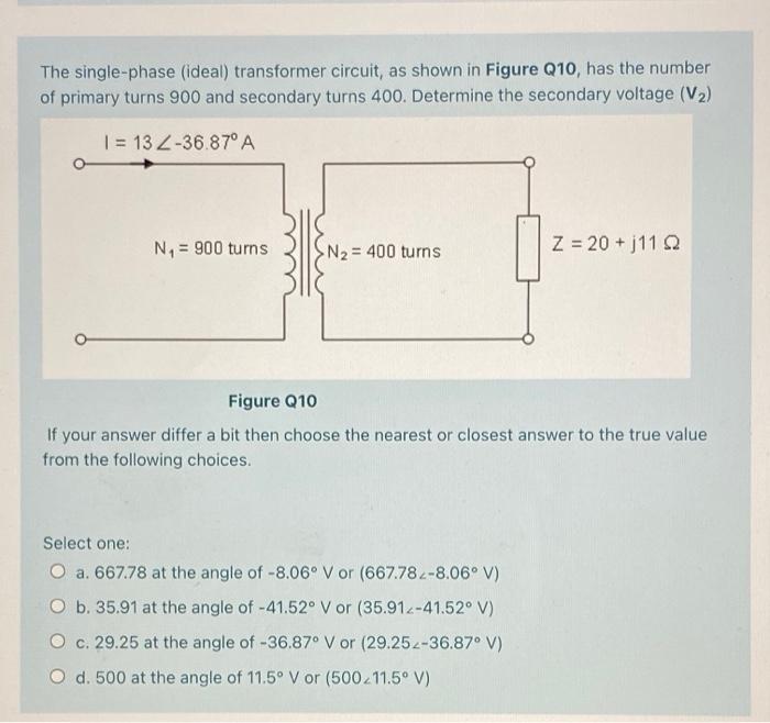 Solved The single-phase (ideal) transformer circuit, as | Chegg.com