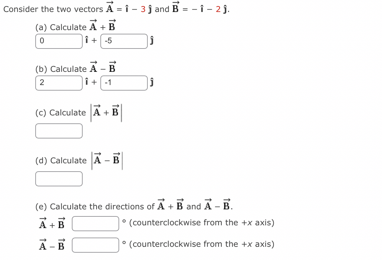 Solved Consider the two vectors vec(A)=hat(ı)-3hat(j) ﻿and | Chegg.com