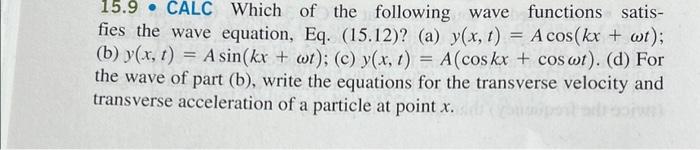 Solved 15.9 CALC Which of the following wave functions | Chegg.com
