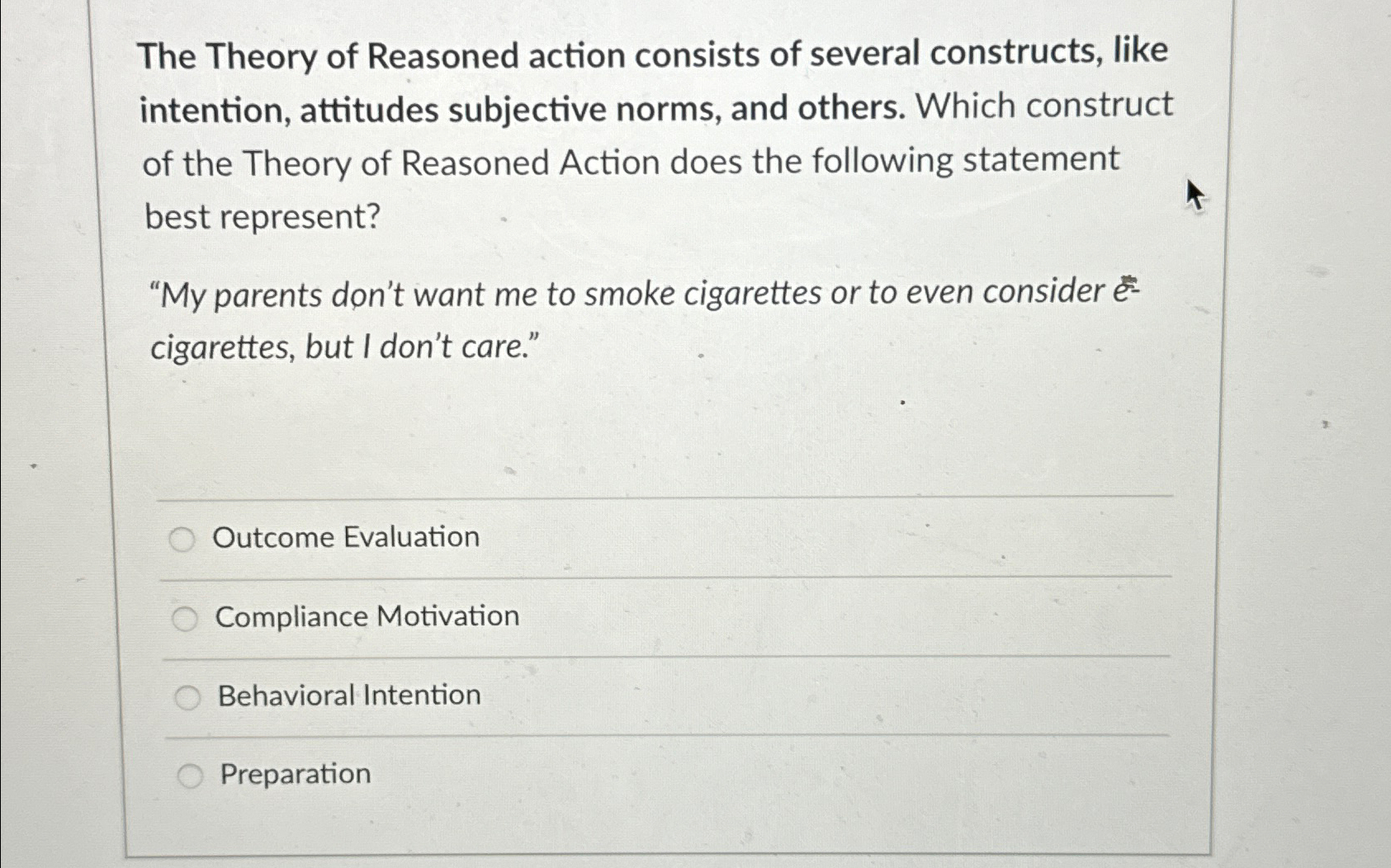 Solved The Theory of Reasoned action consists of several | Chegg.com