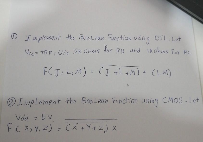 Solved 0 I Mplement The Boolean Function Using Dtl Let Vcc