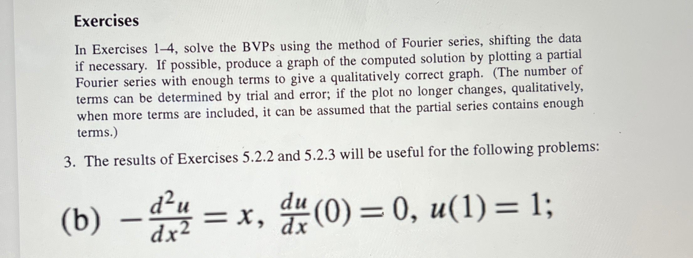 Solved ExercisesIn Exercises 1-4, ﻿solve the BVPs using the | Chegg.com